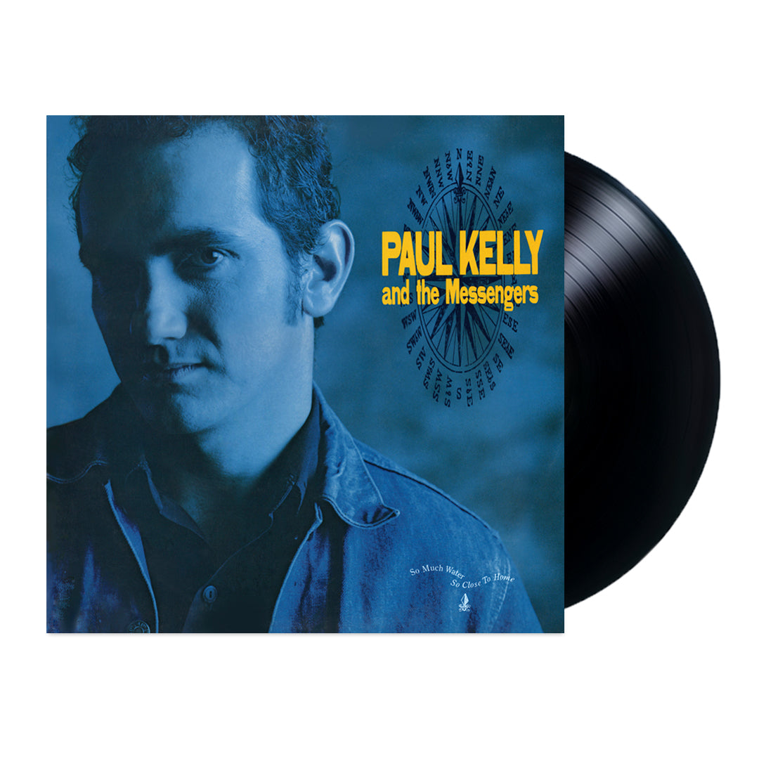 So Much Water So Close To Home (LP) | Paul Kelly Official Store - Paul ...