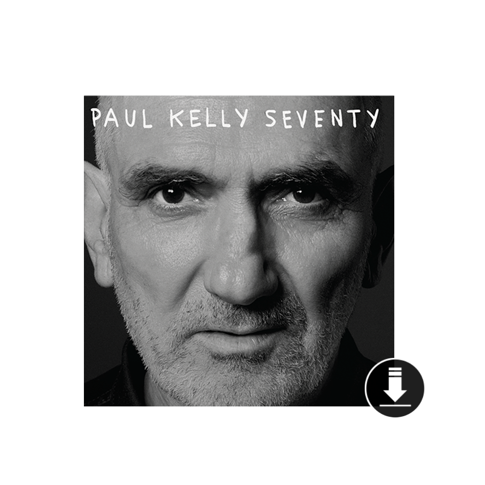 Seventy (Digital) | Paul Kelly Official Store - Paul Kelly Official Store