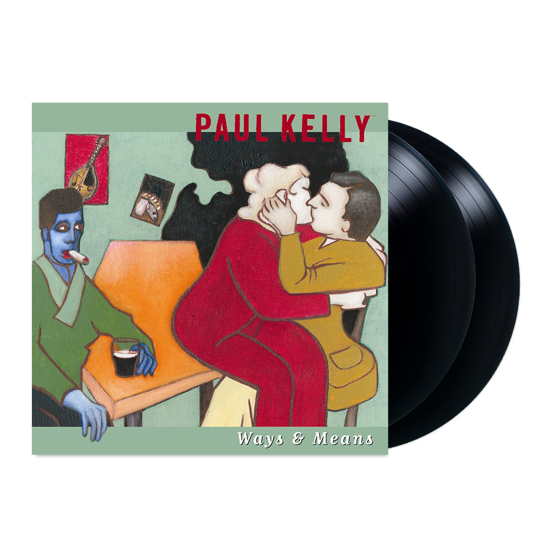 Ways & Means (2LP) | Paul Kelly Official Store - Paul Kelly Official Store